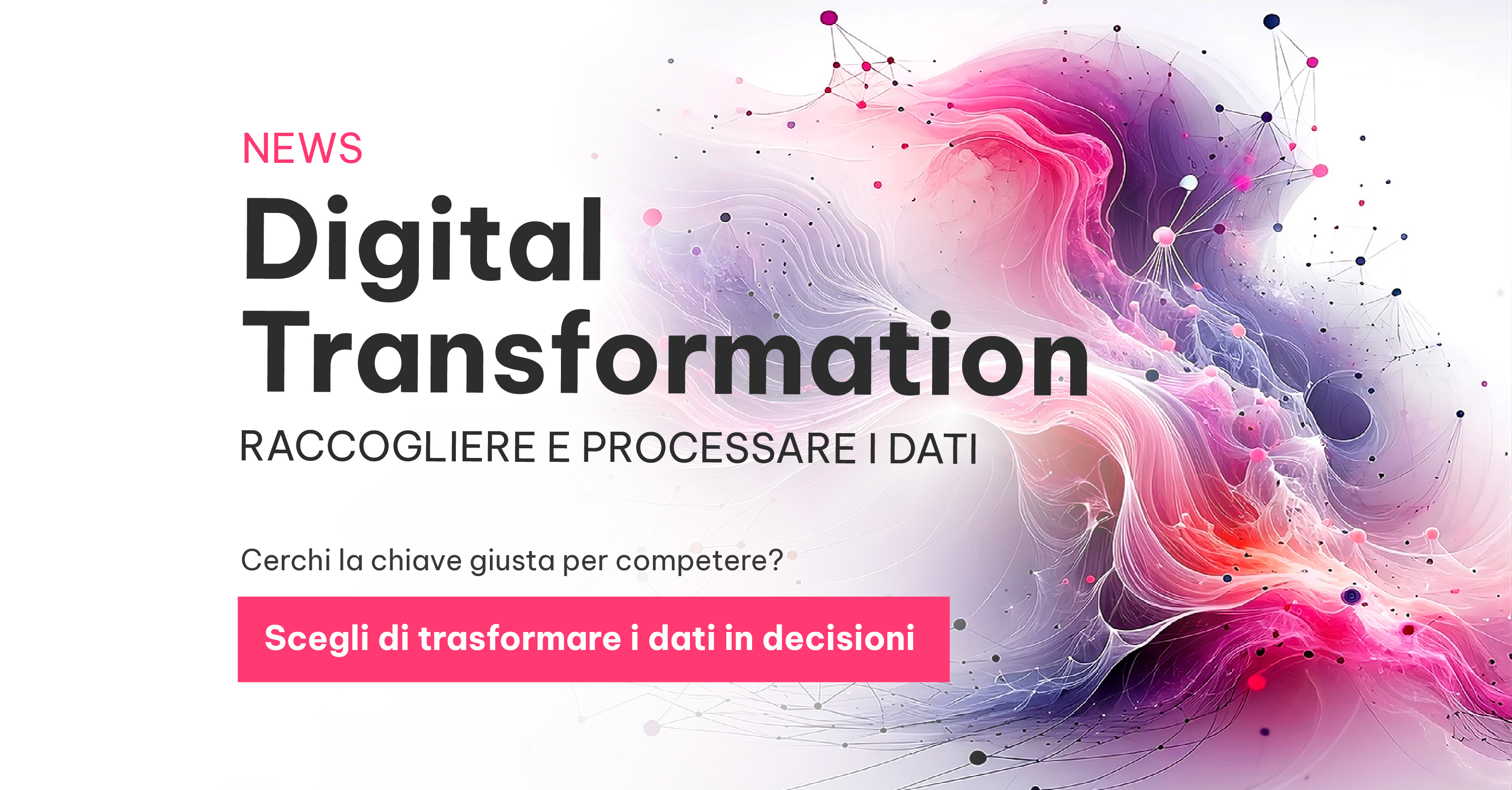 Raccogliere e processare i dati nella Digital Transformation